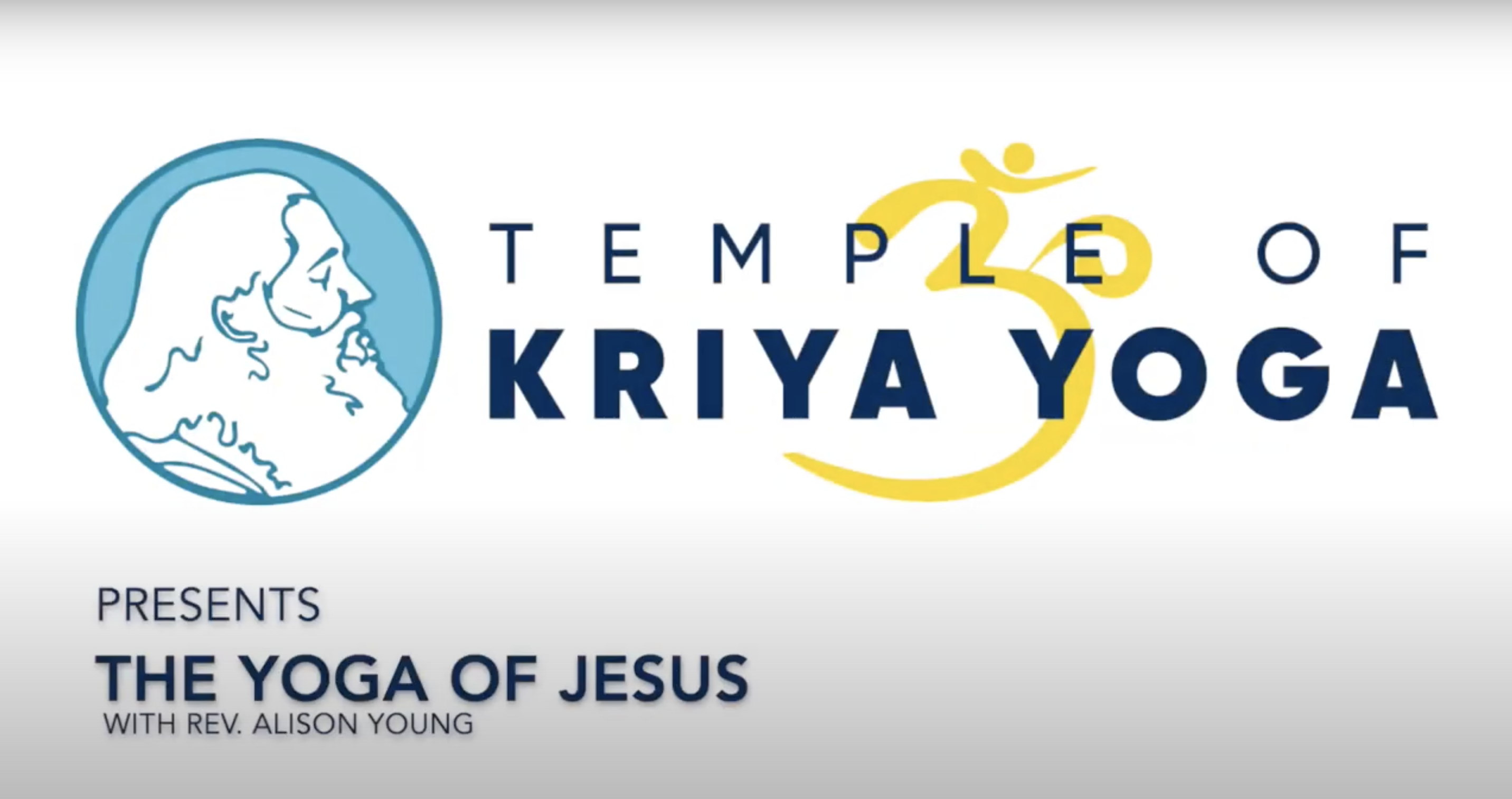 The Yoga of Jesus - Part 1 - Temple of Kriya Yoga